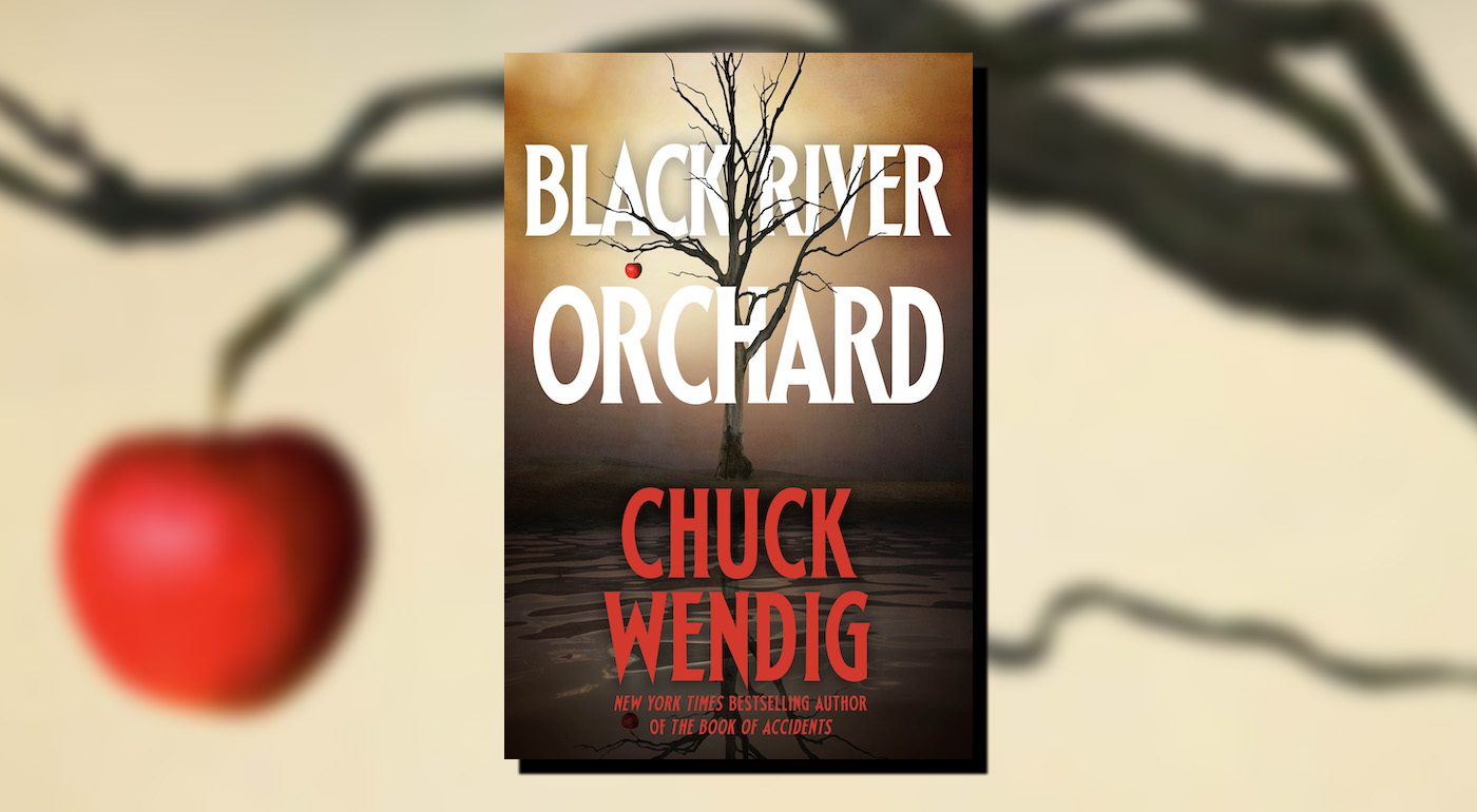 One Month Till BLACK RIVER ORCHARD – Chuck Wendig: Terribleminds